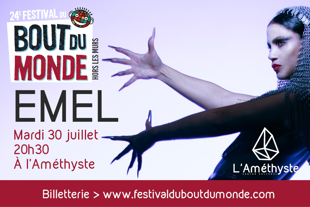 24e édition du Festival du Bout du Monde : EMEL à l'Améthyste - Com Com ...